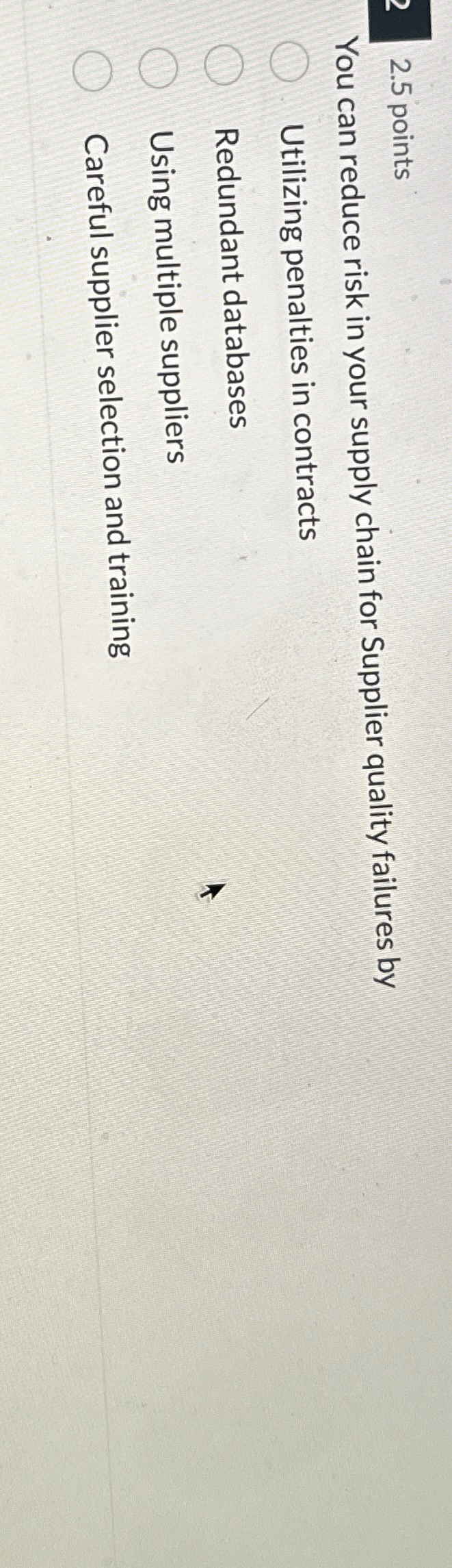 Solved 2.5 ﻿pointsYou can reduce risk in your supply chain | Chegg.com