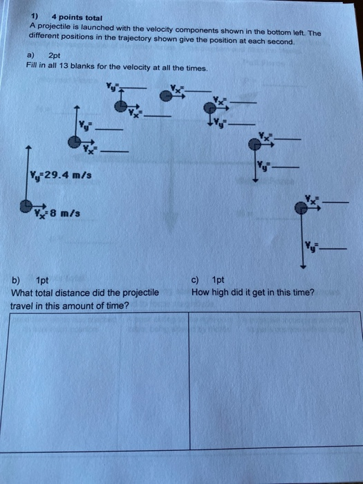 Solved 1) 4 points total A projectile is launched with the | Chegg.com