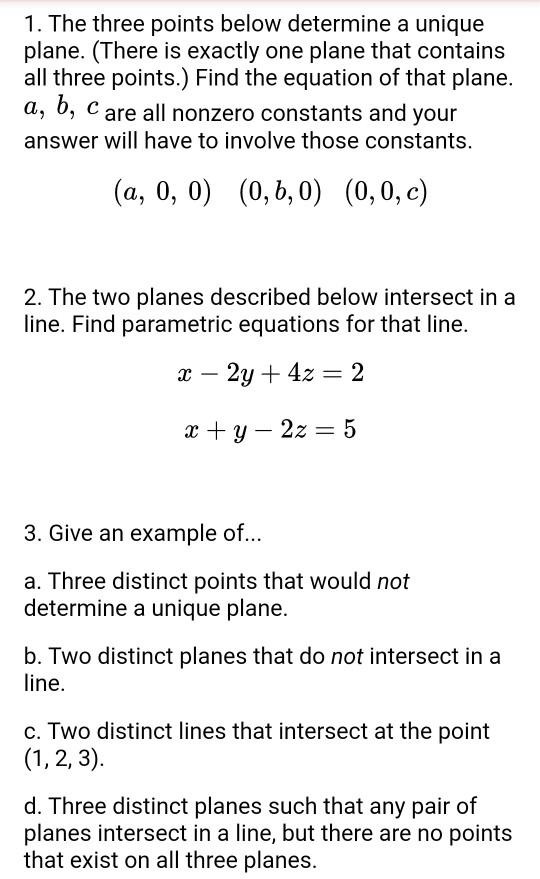 Solved 1. The three points below determine a unique plane. | Chegg.com