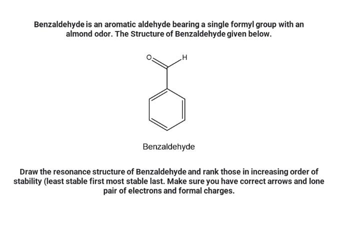 Solved Benzaldehyde is an aromatic aldehyde bearing a single | Chegg.com