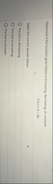 Solved Determine if the function given below is increasing, | Chegg.com