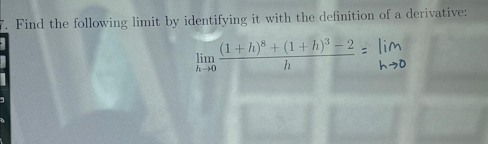Solved Find the following limit by identifying it with the | Chegg.com