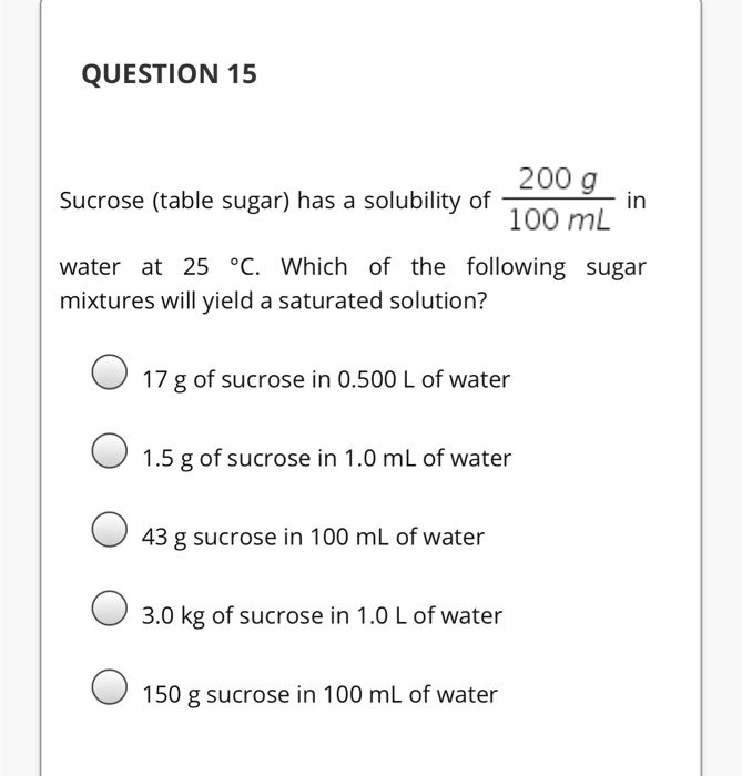 Solved Sucrose (table sugar) has a solubility of fraction | Chegg.com