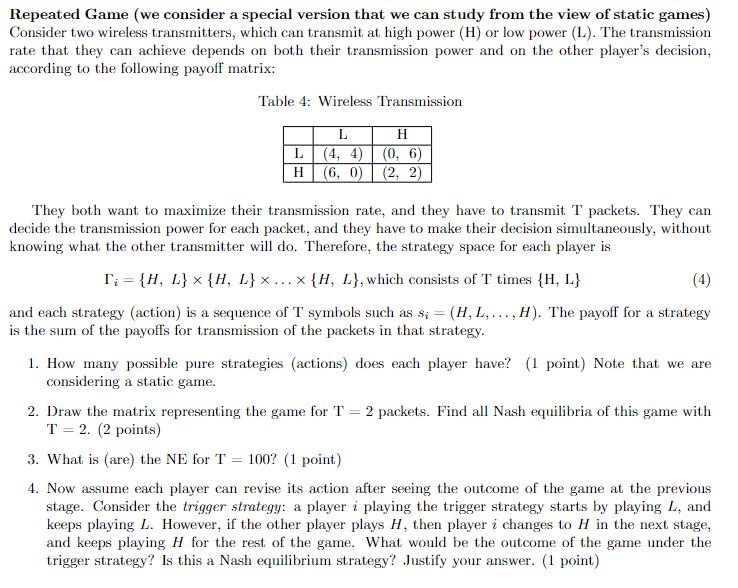 Solved Repeated Game (we consider a special version that we | Chegg.com