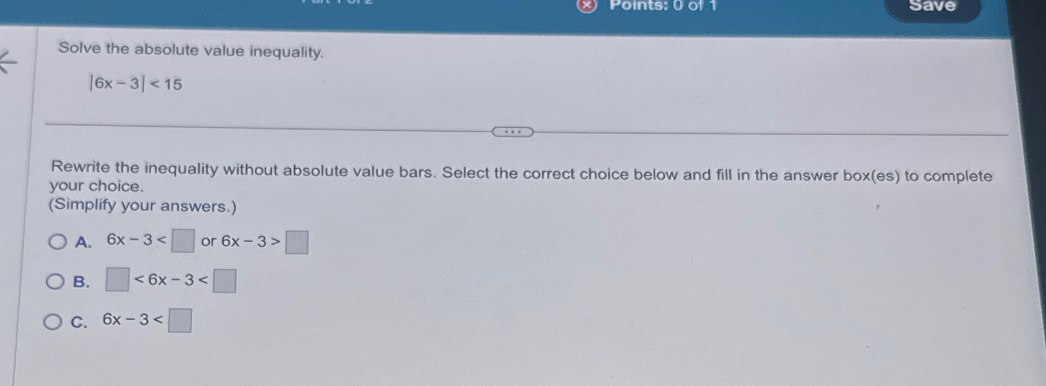 Solved Solve the absolute value inequality.|6x-3|