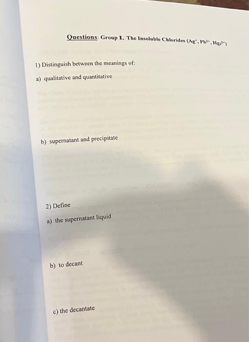 Solved Questions: Group I. The Insoluble Chlorides | Chegg.com
