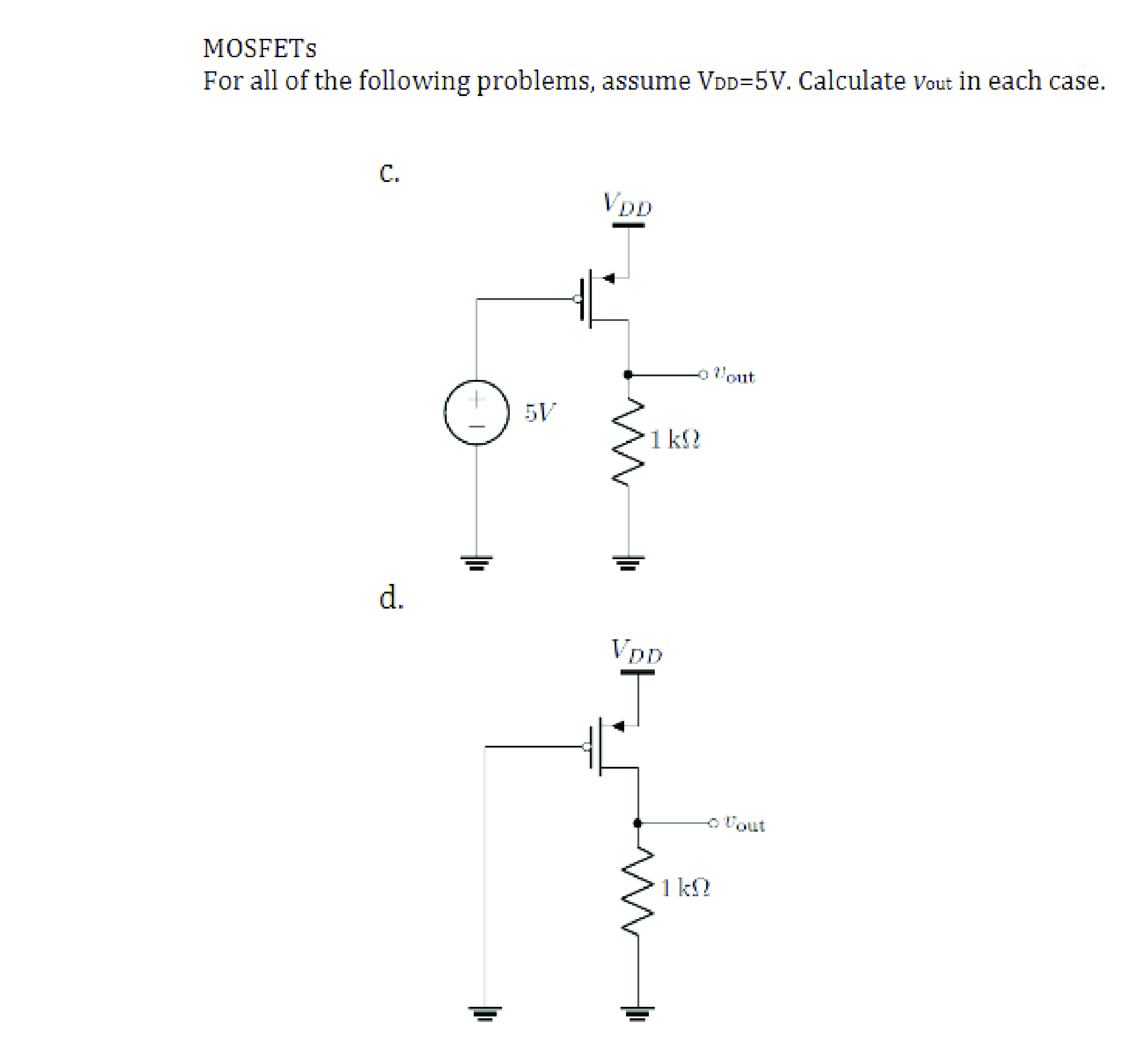 MOSFETsFor all of the following problems, assume | Chegg.com MOSFETsFor all of the following problems, assume | Chegg.com