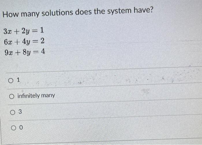 Solved How many solutions does the system have? | Chegg.com