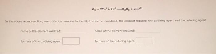 Solved O2+2Cu++2H+ H2O2+2Cu2+ In the above redox reaction, | Chegg.com
