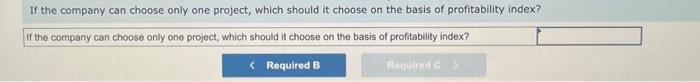 Solved Compute each project's profitability index.Exercise | Chegg.com
