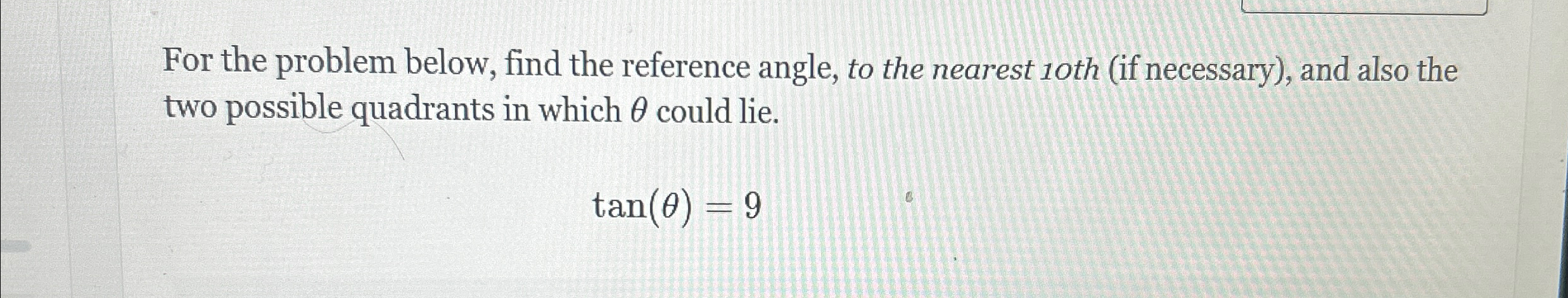 Solved For the problem below, find the reference angle, to | Chegg.com