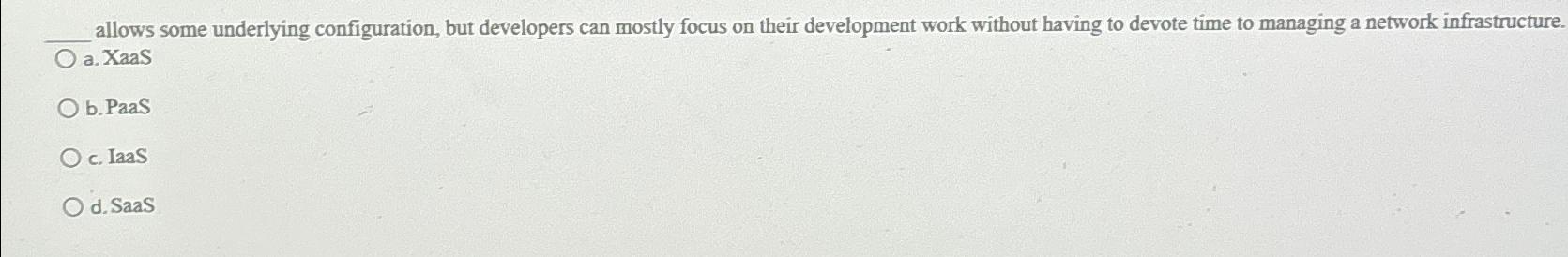 Solved allows some underlying configuration, but developers | Chegg.com