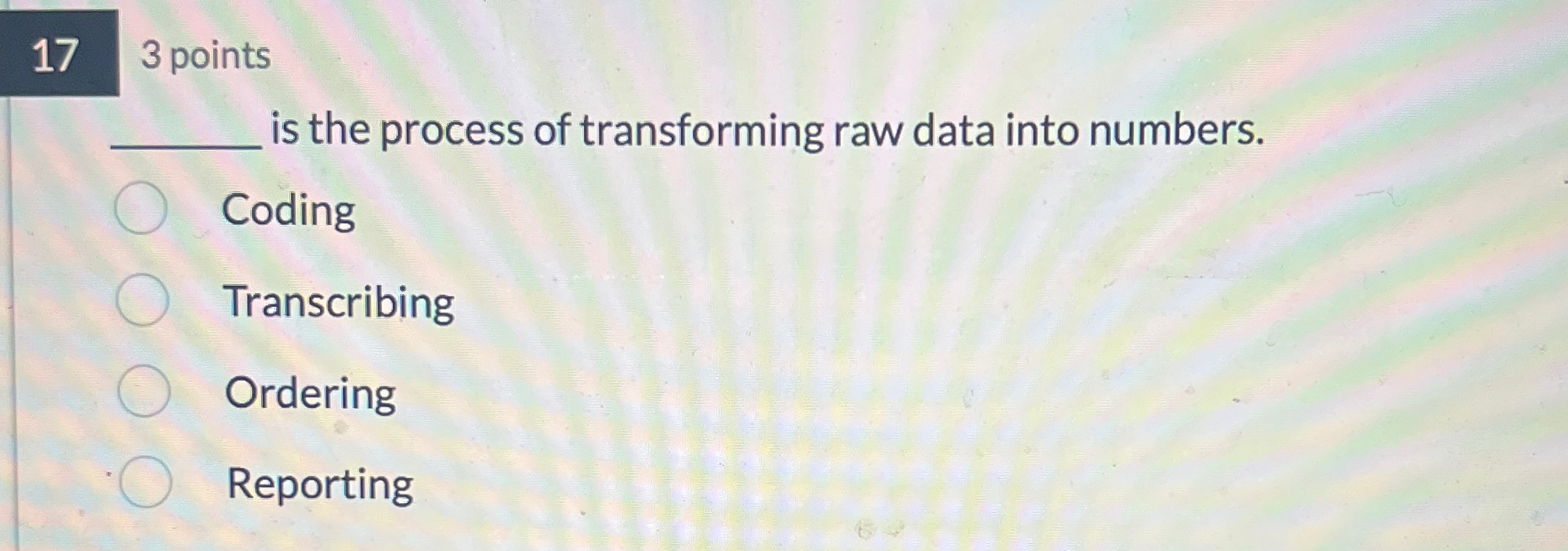Solved 173 ﻿points ﻿is the process of transforming raw data | Chegg.com