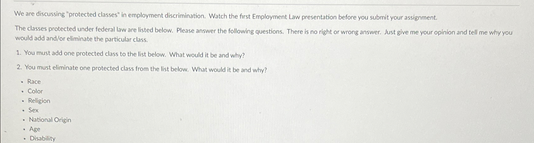 We are discussing "protected classes" in employment | Chegg.com