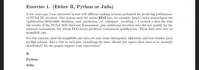 Exercise 1. (Either R, Python or Julia) A few years | Chegg.com