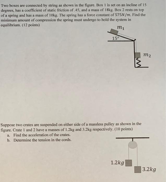 Solved Two boxes are connected by string as shown in the | Chegg.com