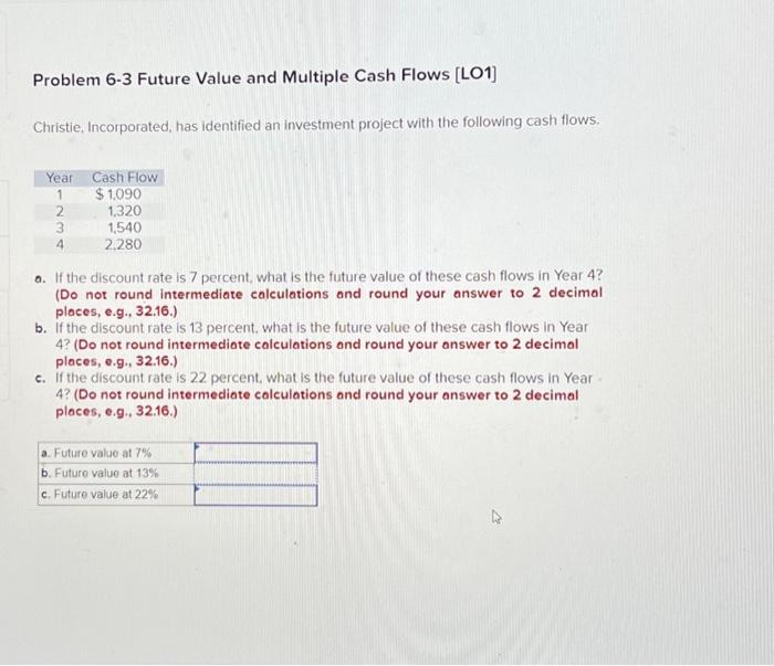 Problem 6-3 Future Value and Multiple Cash Flows | Chegg.com