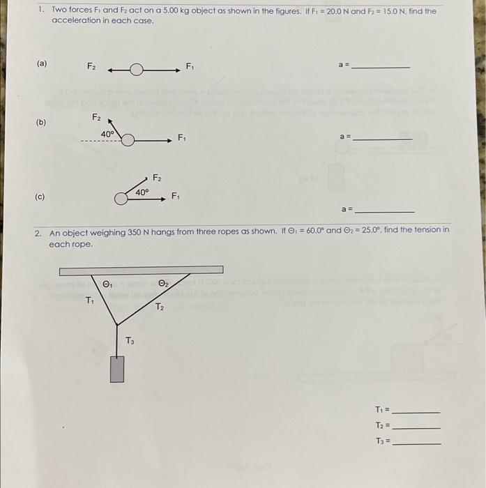 Solved 1. Two forces F1 and F2 act on a 5.00 kg object as | Chegg.com