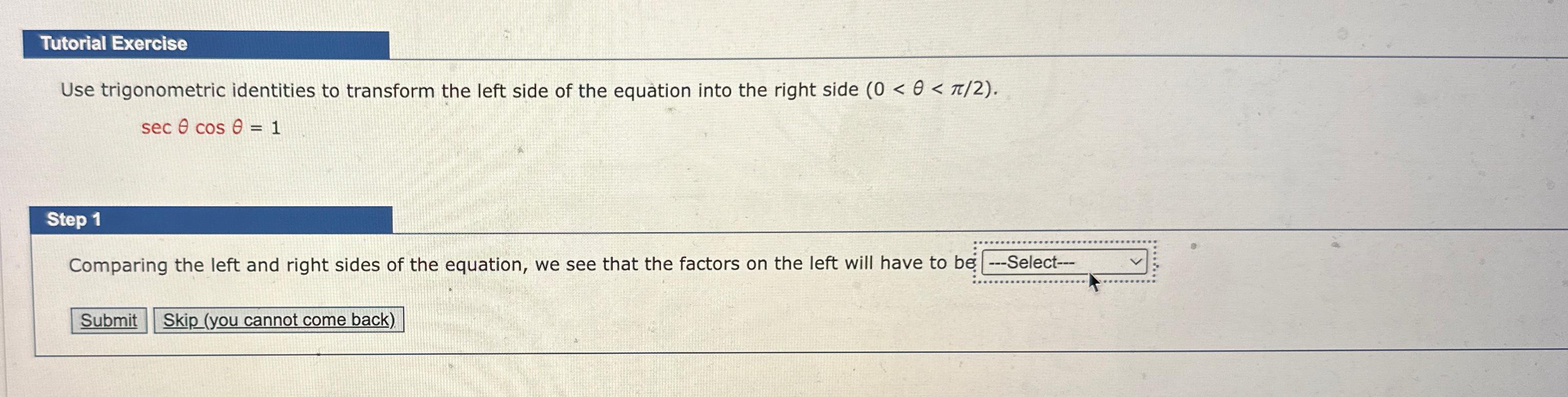 Solved Tutorial ExerciseUse trigonometric identities to | Chegg.com