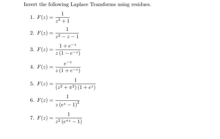 Solved Invert the following Laplace Transforms using | Chegg.com