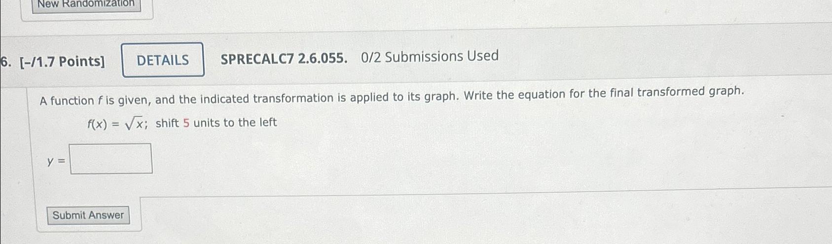 Solved [-/1.7 ﻿Points]SPRECALC7 2.6.055. 0/2 ﻿Submissions | Chegg.com
