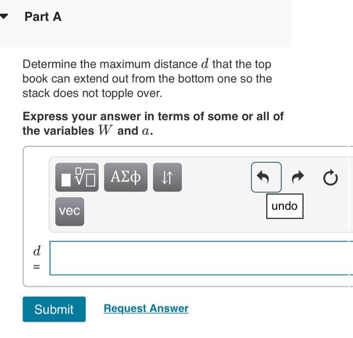 Solved Three uniform books, each having a weight W and | Chegg.com