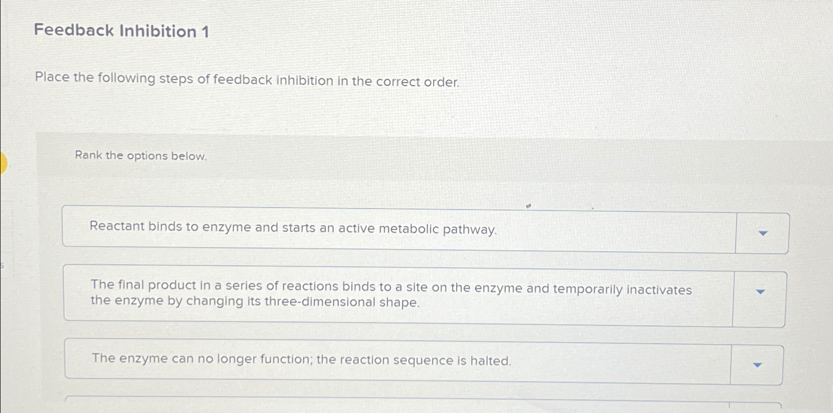Solved Feedback Inhibition 1Place the following steps of | Chegg.com