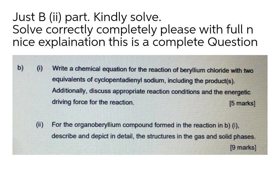 Solved Just B (ii) part. Kindly solve. Solve correctly | Chegg.com Solved Just B (ii) part. Kindly solve. Solve correctly | Chegg.com