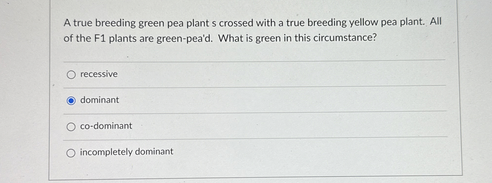 Solved A true breeding green pea plant s crossed with a true | Chegg.com
