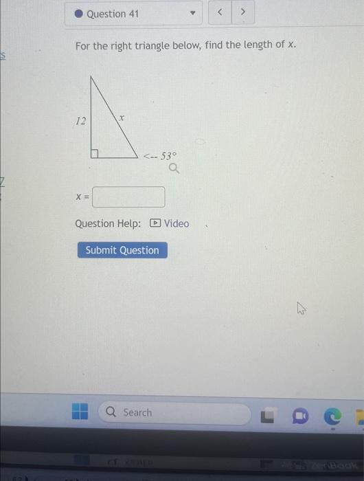 Solved For the right triangle below, find the length of x. | Chegg.com