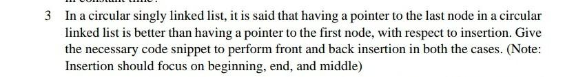 Solved In a circular singly linked list, it is said that | Chegg.com