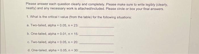 Solved Please answer each question clearly and completely. | Chegg.com