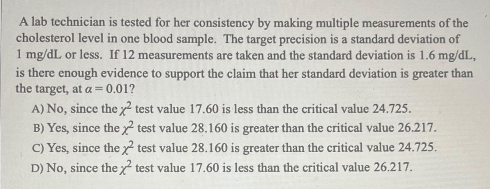 Solved A lab technician is tested for her consistency by | Chegg.com