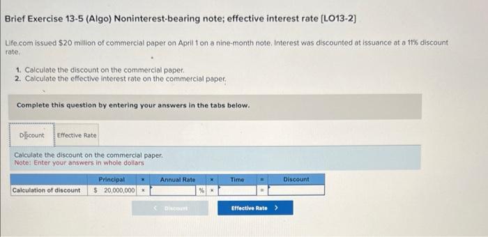 Solved Brief Exercise 13-5 (Algo) Noninterest-bearing note; | Chegg.com