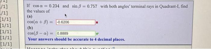 Solved If cosα=0.234 and sinβ=0.757 with both angles' | Chegg.com