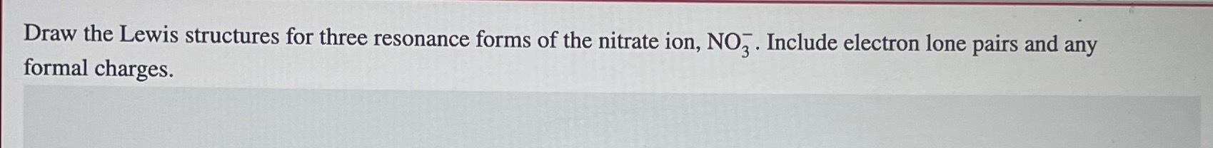 Solved Draw the Lewis structures for three resonance forms | Chegg.com