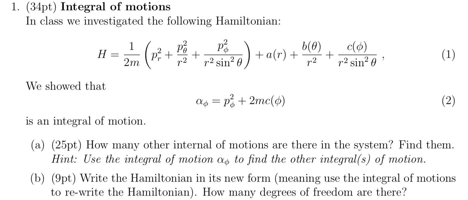 Solved (34pt) ﻿Integral of motions In class we investigated | Chegg.com
