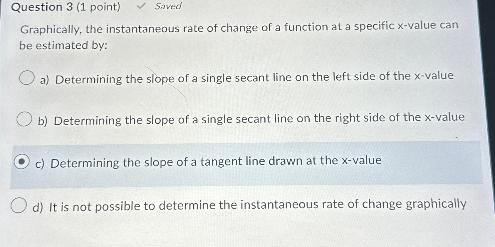 Solved Question 3 (1 ﻿point) ﻿SavedGraphically, the | Chegg.com