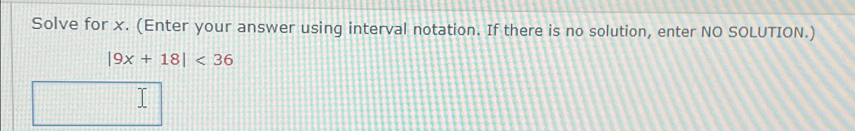 Solved Solve for x. (Enter your answer using interval | Chegg.com