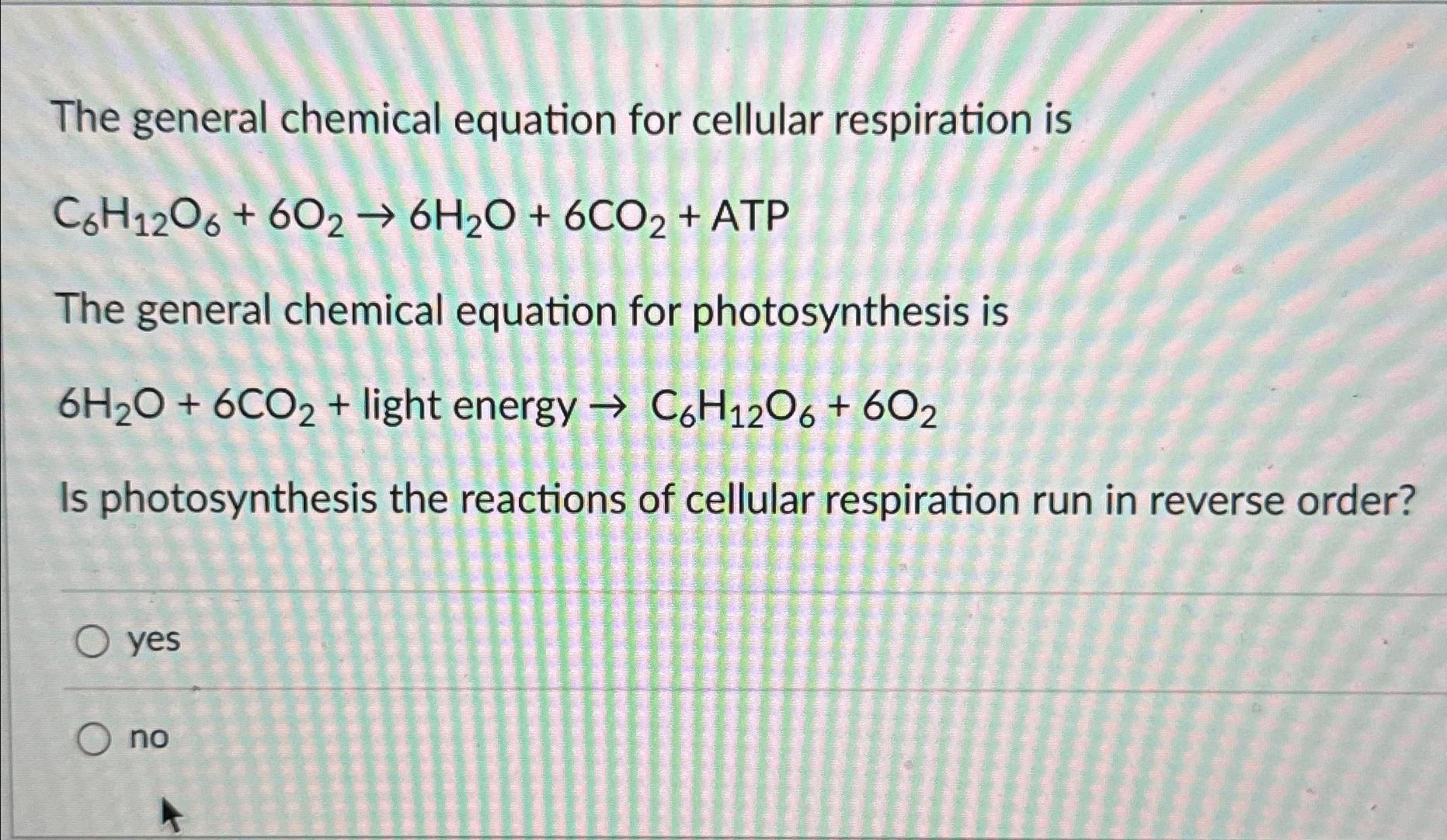 Solved The general chemical equation for cellular | Chegg.com