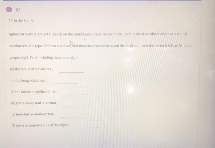 Solved Fill in the Blanks Spherical mirrors. Object O stands | Chegg.com