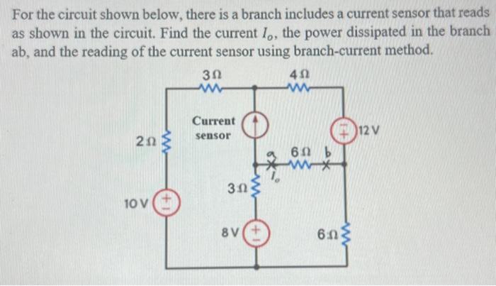 Solved For the circuit shown below, there is a branch | Chegg.com