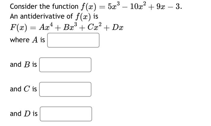 Solved Consider the function f(x)=5x3−10x2+9x−3. An | Chegg.com