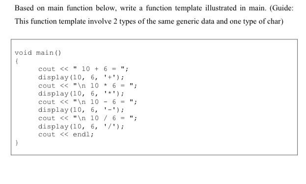 Solved Based on main function below, write a function | Chegg.com