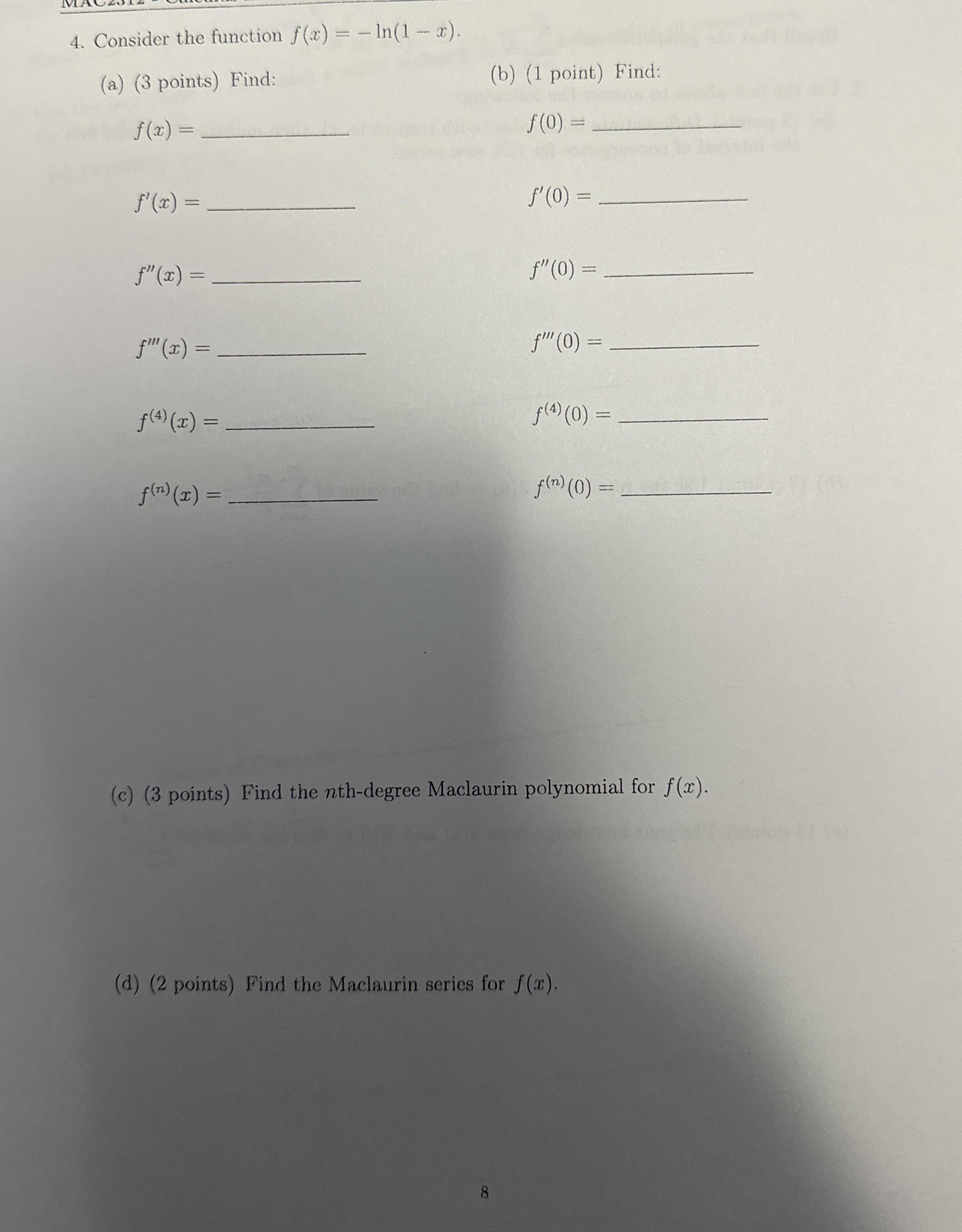 Solved Consider the function f(x)=-ln(1-x).(a) (3 ﻿points) | Chegg.com