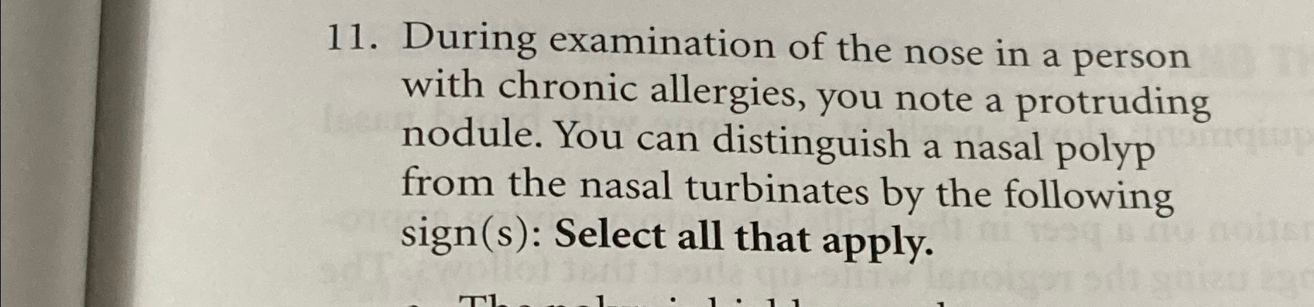 Solved During examination of the nose in a person with | Chegg.com