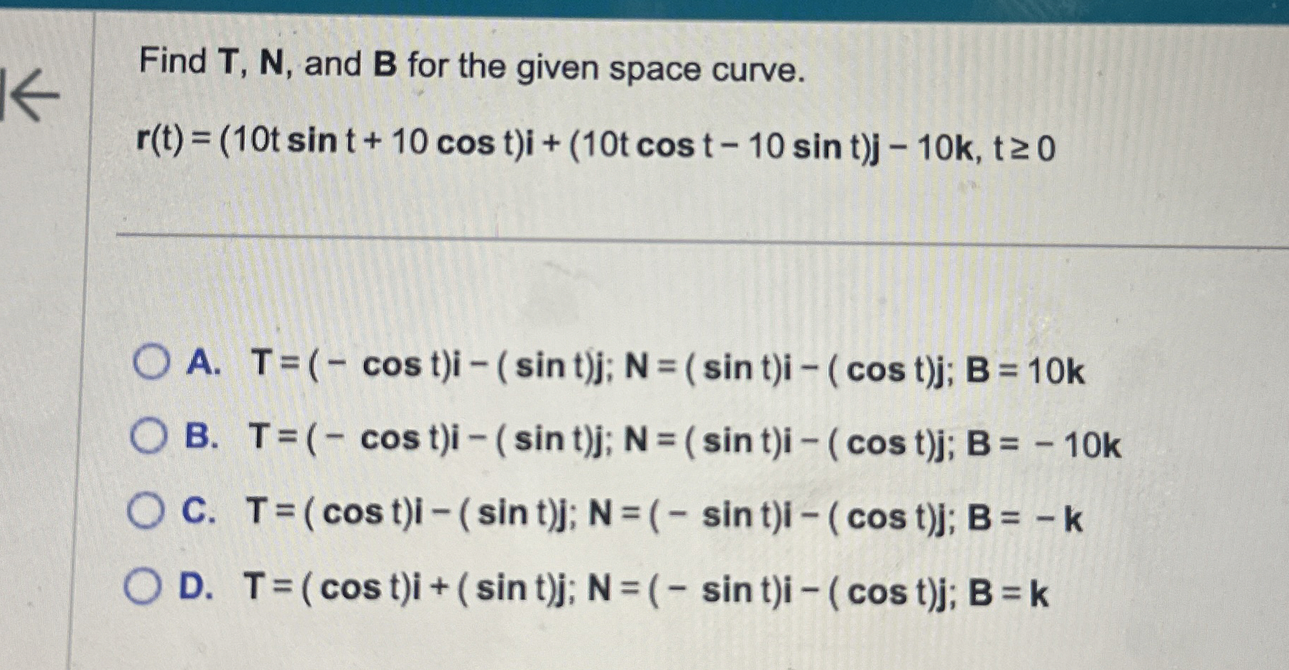 Find T, ﻿N, ﻿and B for the given space | Chegg.com