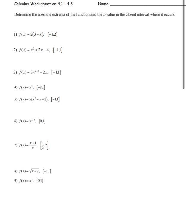 Solved Calculus Worksheet on 4.1-4.3 Name Determine the | Chegg.com