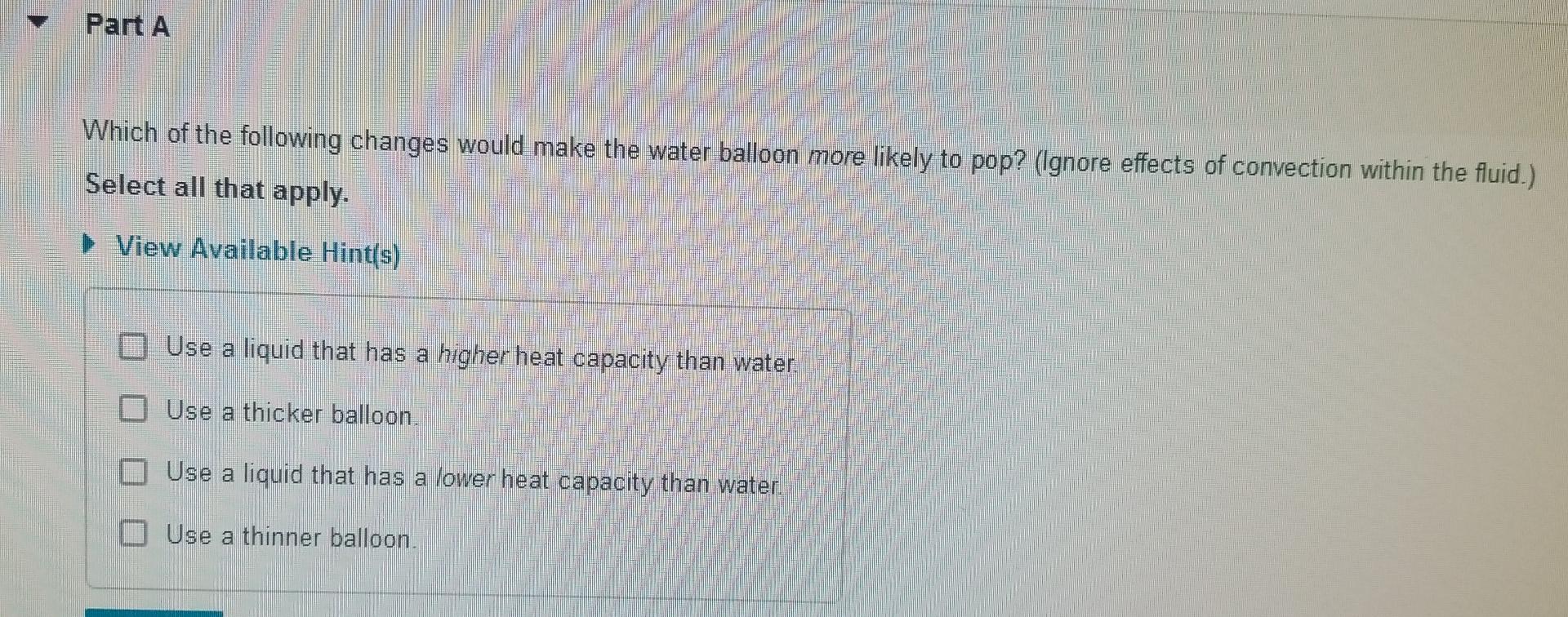 Part A Which of the following changes would make the | Chegg.com