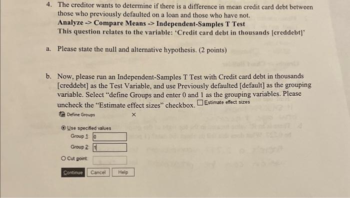Solved 4. The creditor wants to determine if there is a | Chegg.com